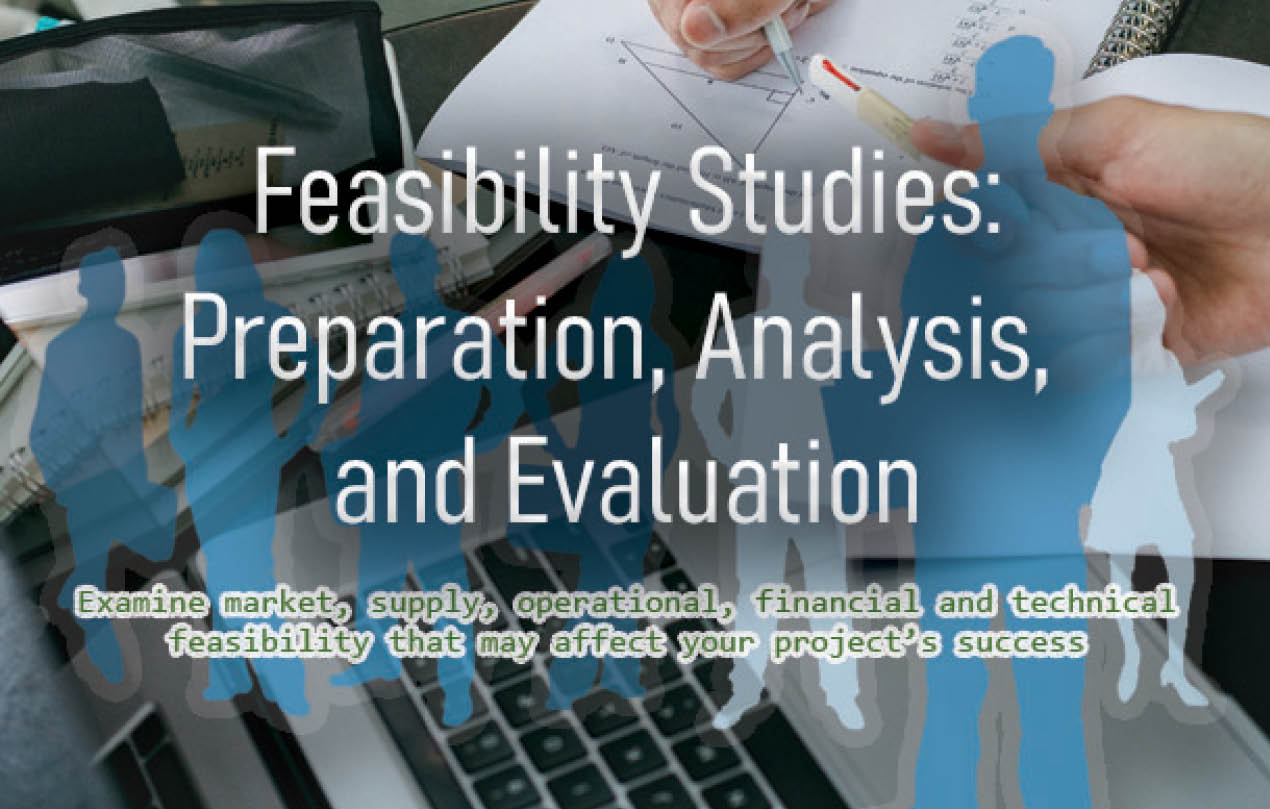 Feasibility Studies: Preparation, Analysis and Evaluation | JTC